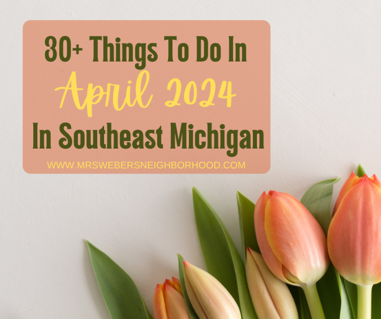 Mrs. Weber's Neighborhood - Family Fun in Southeast Michigan and Beyond